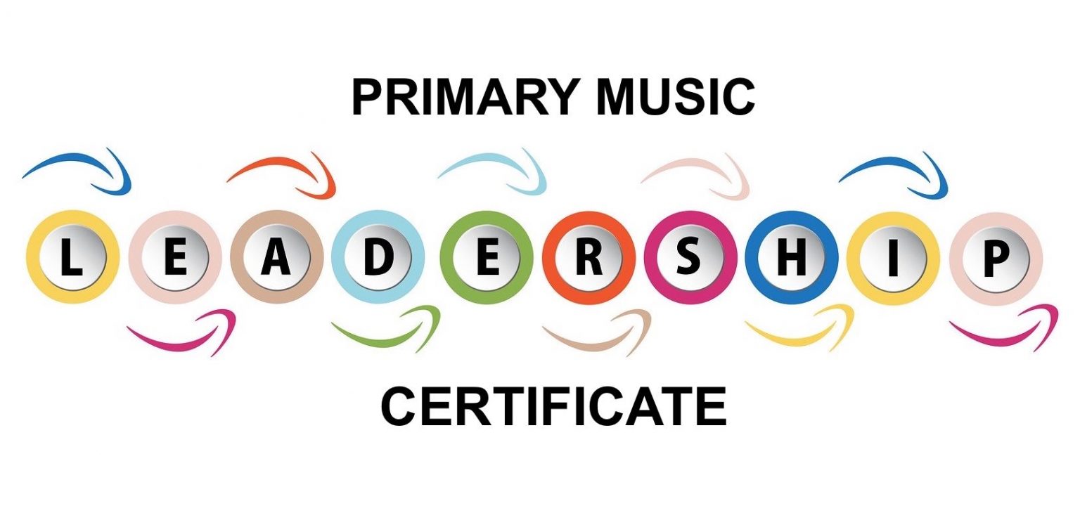 Primary Music Leadership Certificate - Music Education